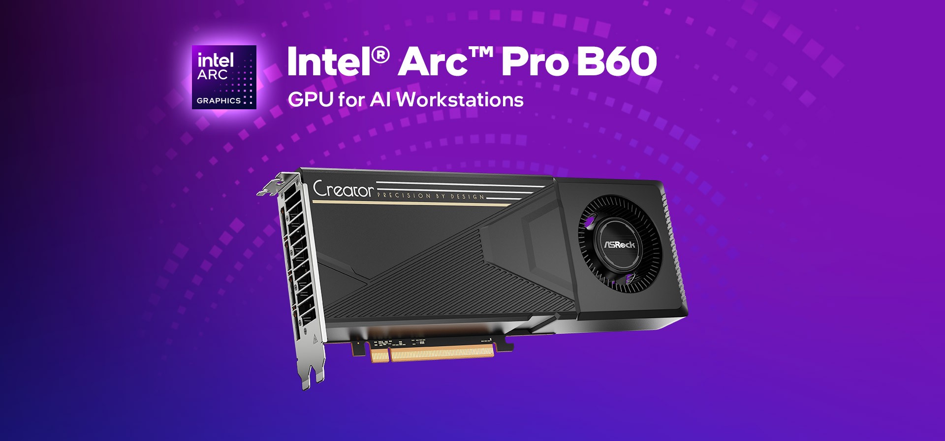 华擎科技 > Intel Arc Pro B60 创世者 24GB